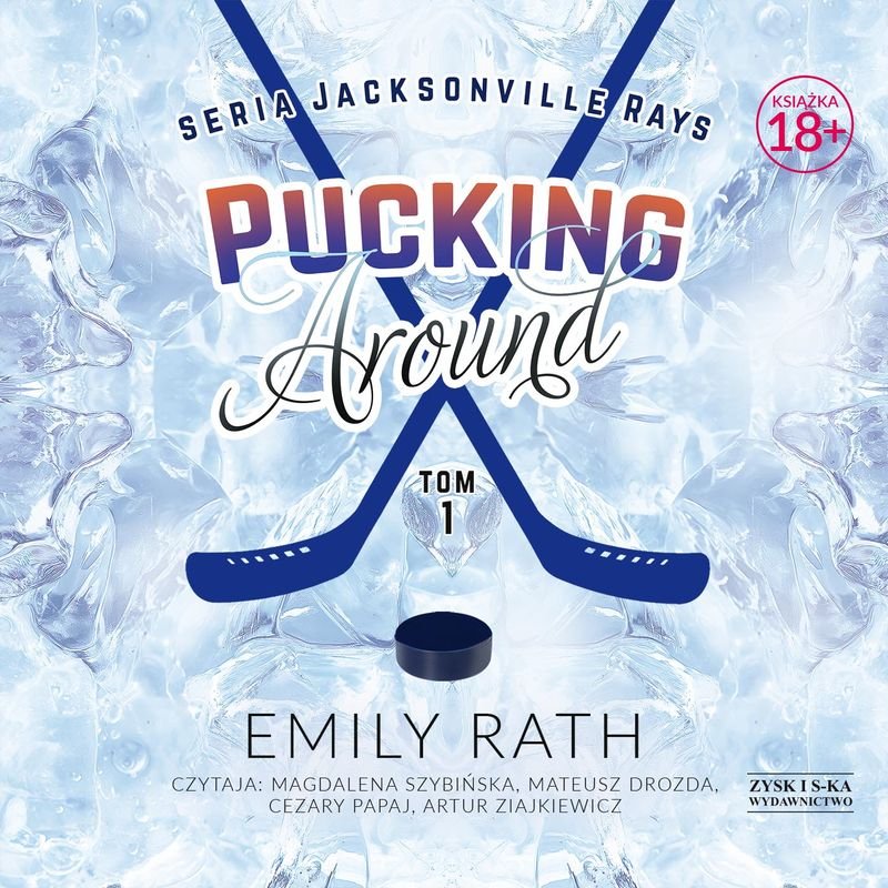 Pucking Around. Jacksonville Rays. Tom 1 - Emily Rath | Książka w Empik