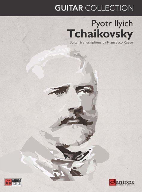 Pyotr Ilyich Tchaikovsky Guitar Collection - Opracowanie zbiorowe ...