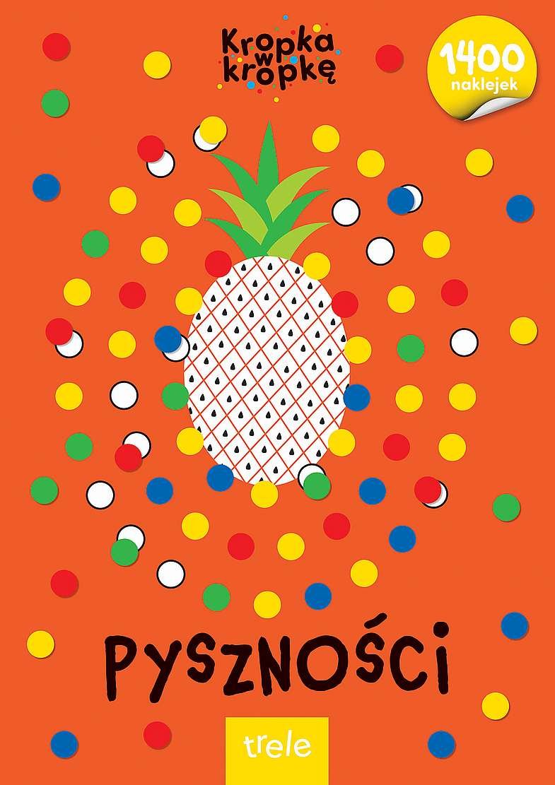 Pyszności. Kropka w kropkę - Inna marka | Prasa Sklep EMPIK.COM