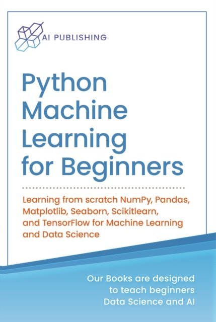Python Machine Learning for Beginners [DRM] - ebook PDF - Ai Publishing | Ebook Sklep EMPIK.COM