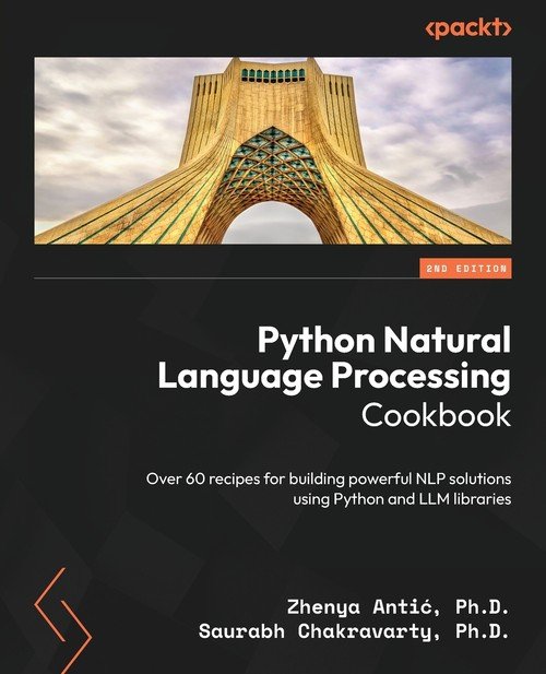 Python Natural Language Processing Cookbook - Second Edition - W opisie | Książka w Empik
