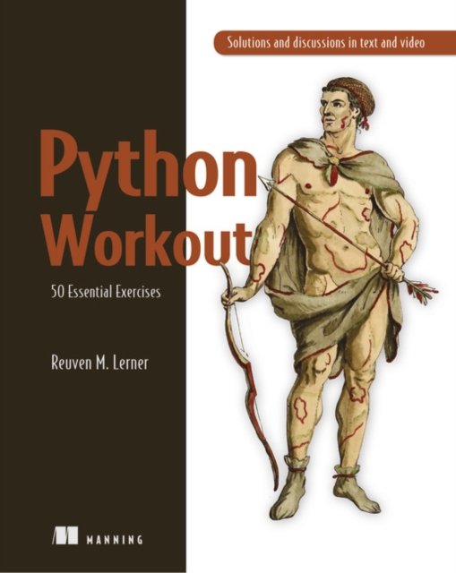 Python Workout: 50 Essential Exercises - Reuven Lerner | Książka w Empik