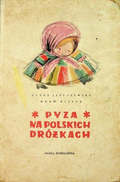 Pyza na polskich dróżkach Część II - Januszewska Hanna | Książka w Empik