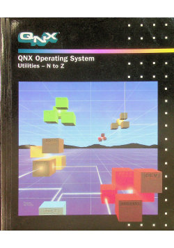 QNX Operating System Utilities N to Z - Opracowanie zbiorowe | Książka w Empik