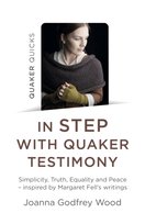 Quaker Quicks - In STEP with Quaker Testimony - Simplicity, Truth ...