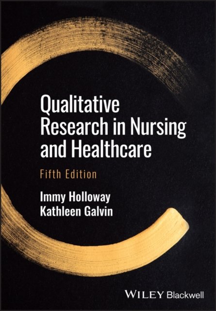 Qualitative Research in Nursing and Healthcare - Opracowanie zbiorowe | Książka w Empik