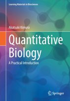 Quantitative Biology: A Practical Introduction - Springer Verlag ...