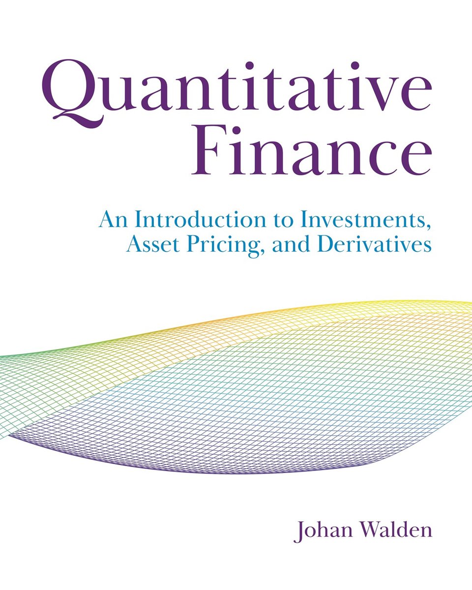 Quantitative Finance. An Introduction to Investments, Asset Pricing ...