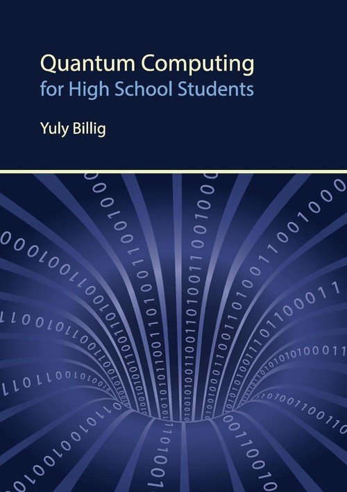 Quantum Computing for High School Students - Billig Yuly | Książka w Empik