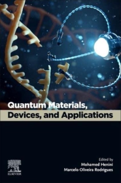 Quantum Materials, Devices, and Applications - Opracowanie zbiorowe ...