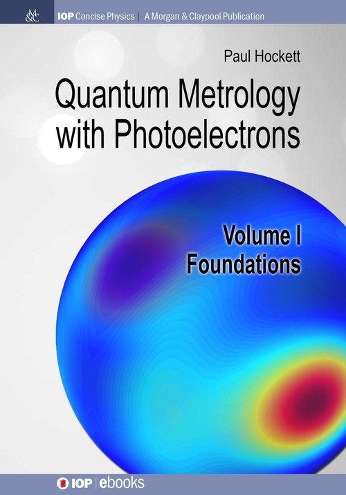 Quantum Metrology with Photoelectrons - Hockett Paul | Książka w Empik