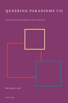 Queering Paradigms VII: Contested Bodies and Spaces - Opracowanie ...