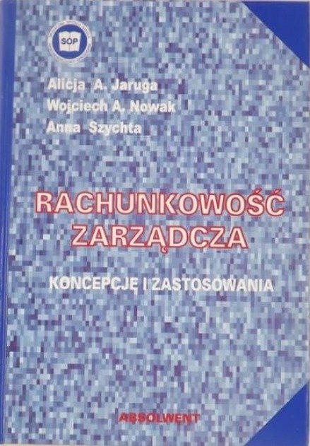 Rachunkowość zarządcza - Jaruga Alicja | Książka w Empik