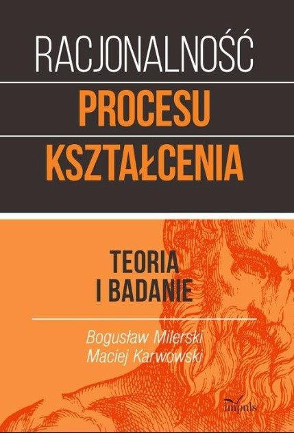 Racjonalność procesu kształcenia - W opisie | Książka w Empik