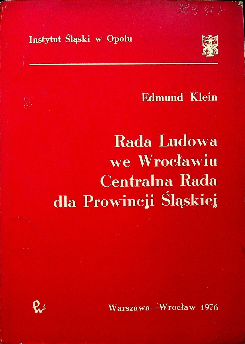 Rada Ludowa we Wrocławiu Centralna Rada dla Prowincji Śląskiej - W ...