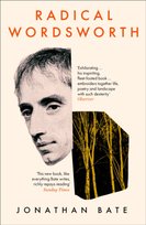 Radical Wordsworth: The Poet Who Changed the World - Bate Jonathan ...