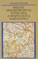 Radzik Między Zbiorowością Etniczną A Wspólnotą Narodową - Radzik ...