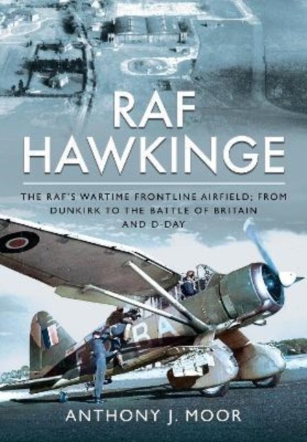 RAF Hawkinge - Anthony J Moor | Książka w Empik