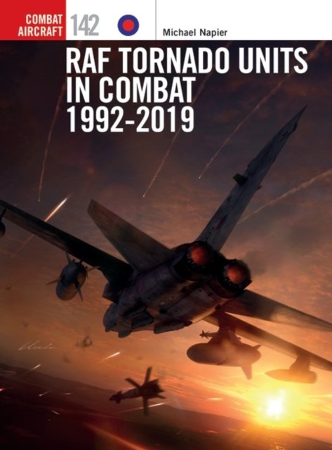 RAF Tornado Units in Combat 1992-2019 - Michael Napier | Książka w Empik
