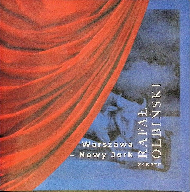 Rafał Olbiński Warszawa Nowy Jork - Olbiński Rafał | Książka w Empik