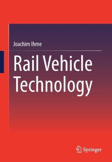 Rail Vehicle Technology - Joachim Ihme | Książka w Empik