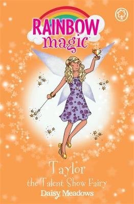 Rainbow Magic: Taylor the Talent Show Fairy: The Showtime Fairies Book ...