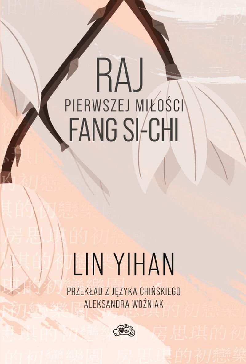 Raj pierwszej miłości Fang Si-chi - Lin Yihan | Książka w Empik