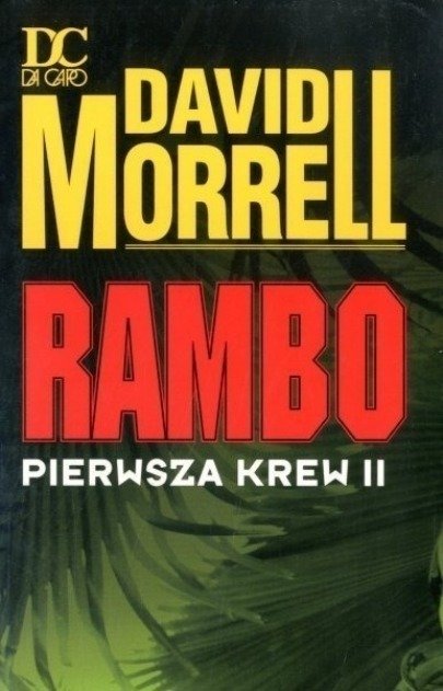 Rambo pierwsza krew Część II - Morrell David | Książka w Empik