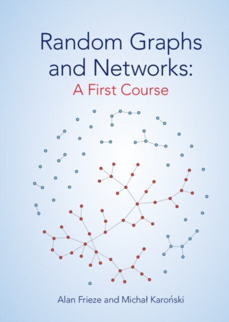 Random Graphs and Networks: A First Course - Opracowanie zbiorowe ...