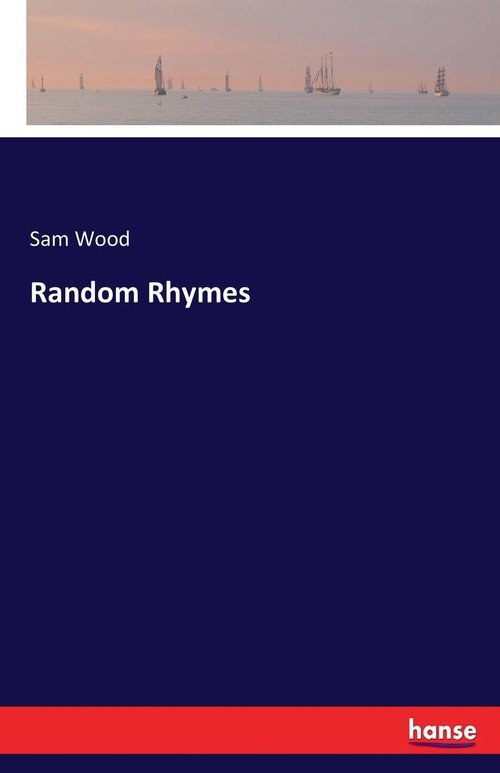 Random Rhymes - Wood Sam | Książka w Empik