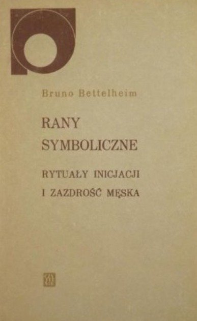 Rany symboliczne - Bettelheim Bruno | Książka w Empik