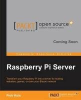 Raspberry Pi Server Essentials - Kula Piotr | Książka w Empik