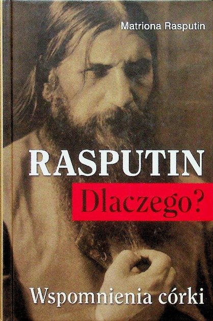 Rasputin Dlaczego - Rasputin Matriona | Książka w Empik