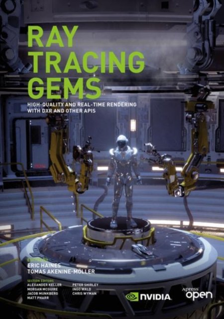 Ray Tracing Gems: High-Quality and Real-Time Rendering with DXR and ...