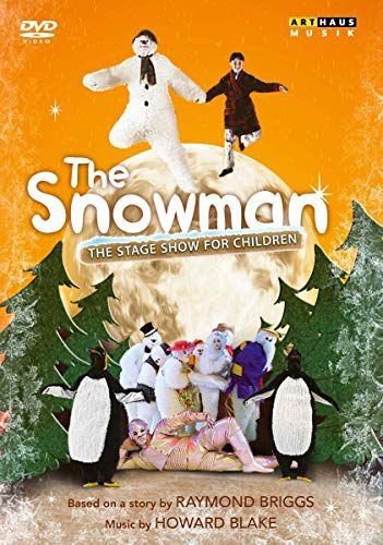 Raymond Briggs & Howard Blake: The Snowman: The Stage Show - Various ...