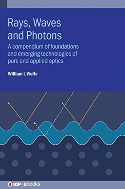 Rays, Waves and Photons - Opracowanie zbiorowe | Książka w Empik