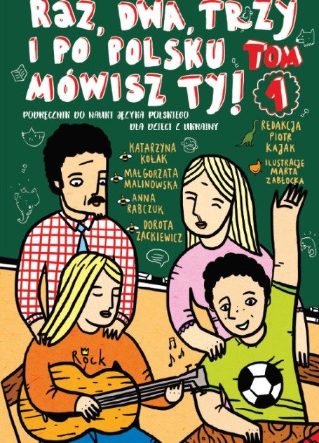 Raz Dwa Trzy i po polsku mówisz TY Tom 1 - Opracowanie zbiorowe ...