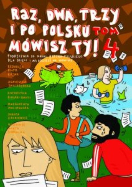 Raz, Dwa, Trzy I Po Polsku Mówisz Ty! Tom 4. Podręcznik Do Nauki Języka ...