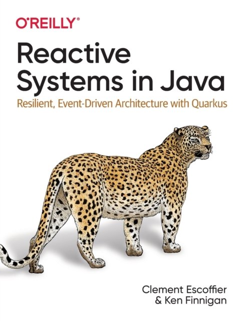 Reactive Systems in Java: Resilient, Event-Driven Architecture with ... Reactive Systems in Java: Resilient, Event-Driven Architecture with ...