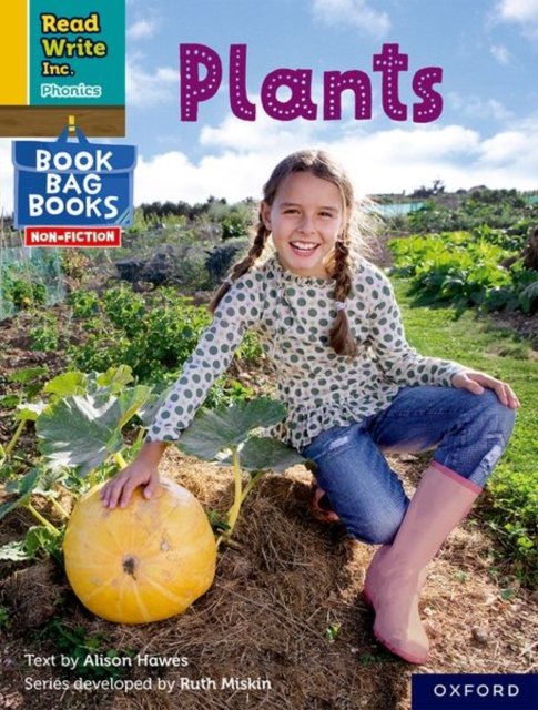 Read Write Inc. Phonics: Plants (Yellow Set 5 NF Book Bag Book 9 ...