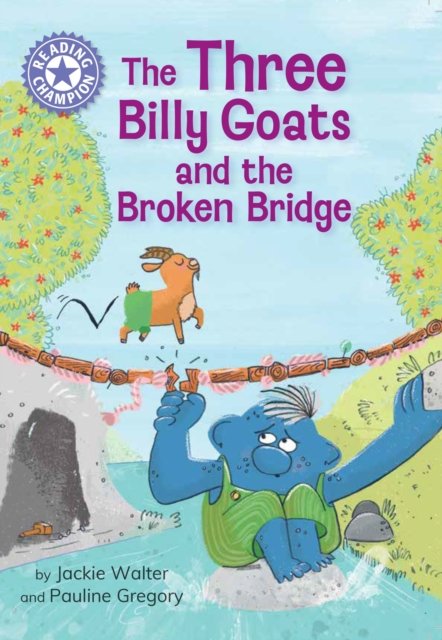 Reading Champion, Reading Champion: The Three Billy Goats and the ...