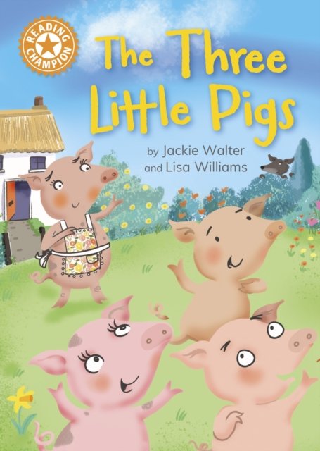 Reading Champion, Reading Champion: The Three Little Pigs - Jackie ...