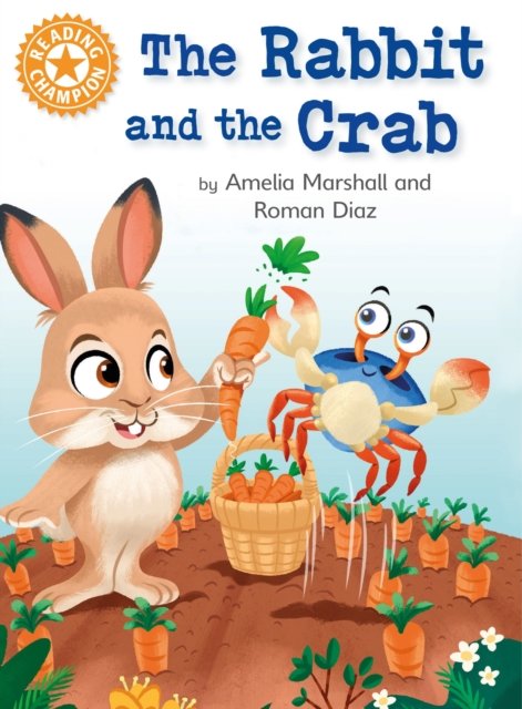 Reading Champion: The Rabbit and the Crab: Independent Reading Orange 6 ...