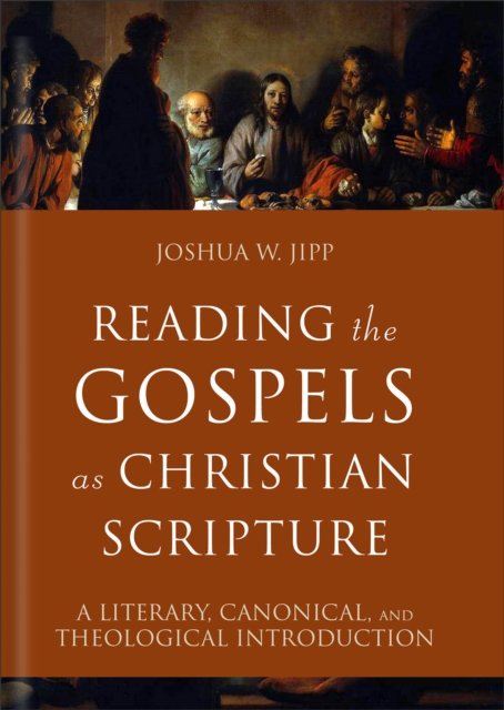 Reading Christian Scripture, Reading the Gospels as Christian Scripture ...
