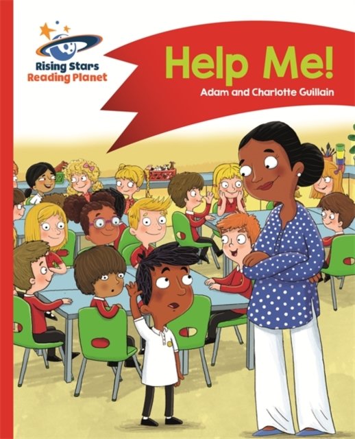 Reading Planet - Help Me! - Red A: Comet Street Kids - Guillain Adam ...
