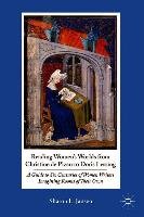 Reading Women's Worlds from Christine de Pizan to Doris Lessing: A ...