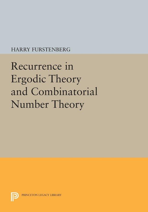Recurrence in Ergodic Theory and Combinatorial Number Theory - Furstenberg Harry | Książka w Empik