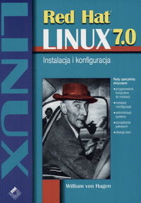 Red Hat Linux 7.0. Instalacja - Von Hagen William | Książka w Empik
