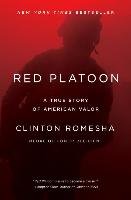 Red Platoon: A True Story of American Valor - Romesha Clinton | Książka ...