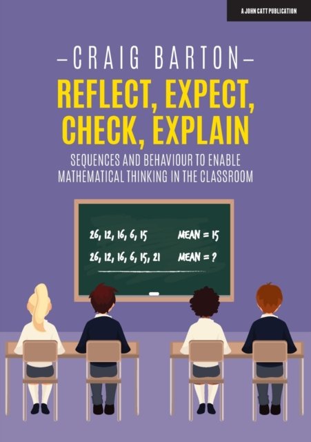 Reflect, Expect, Check, Explain: Sequences and behaviour to enable ...